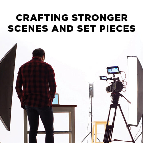 Crafting Stronger Scenes and Set Pieces – Writers Store