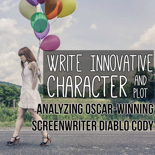 Write Innovative Character and Plot: Analyzing Oscar-winning Screenwri ...