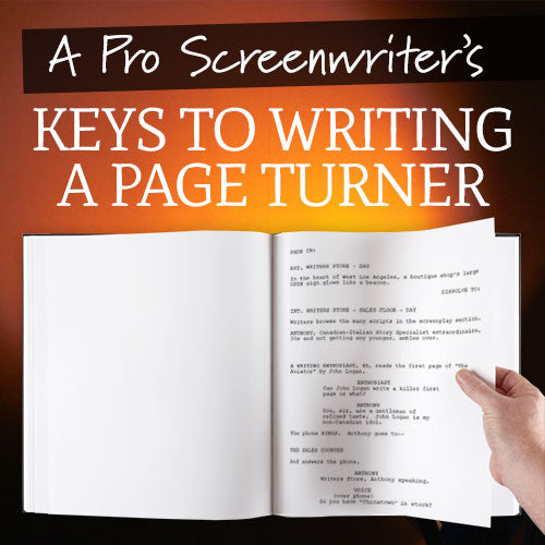 A Pro Screenwriter’s Keys to Writing a Page Turner – Writers Store