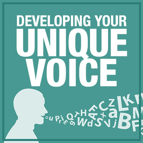 Developing Your Unique Voice – Writers Store